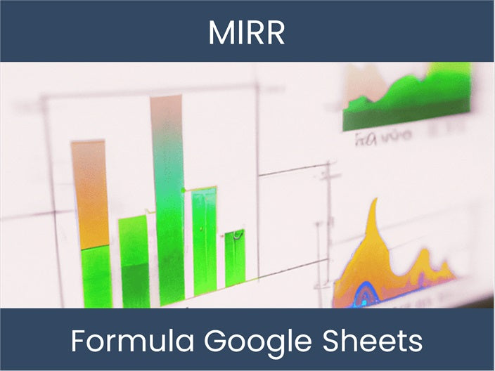 Master MIRR formula with Google Sheets – excel-dashboards.com
