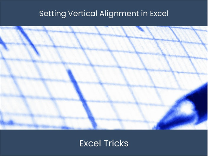 Master Vertical Alignment quickly-Eficient Tricks used ...
