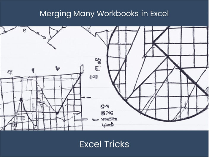 Merge Multiple Excel Workbooks Together Get Started Now Excel 