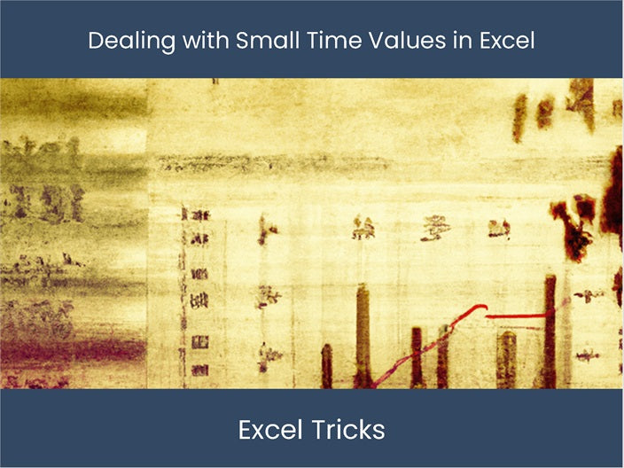 Boost Excel Efficiency with Small Time Values – excel-dashboards.com