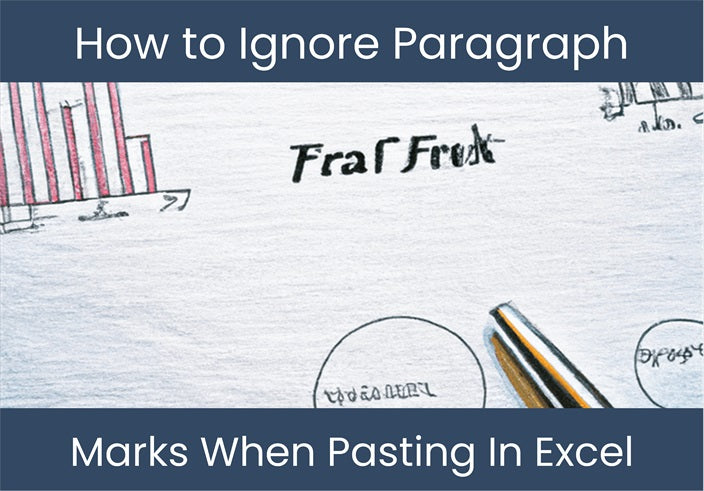 Ignore Paragraph Marks in Excel - Paste Easily – DashboardsEXCEL.com