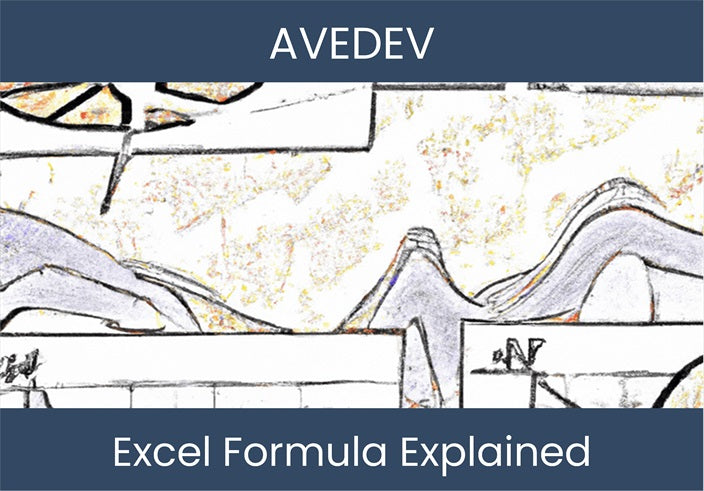 AVEDEV: Excel Formula Explained - Maximize Efficiency – DashboardsEXCEL.com