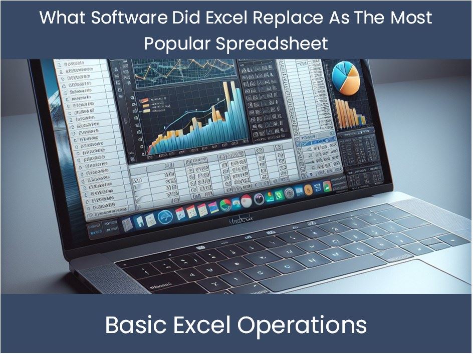 Excel Tutorial: What Software Did Excel Replace As The Most Popular Sp ...