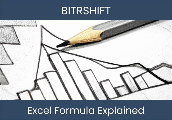 BITRSHIFT: Excel Formula Explained (42 characters) – DashboardsEXCEL.com