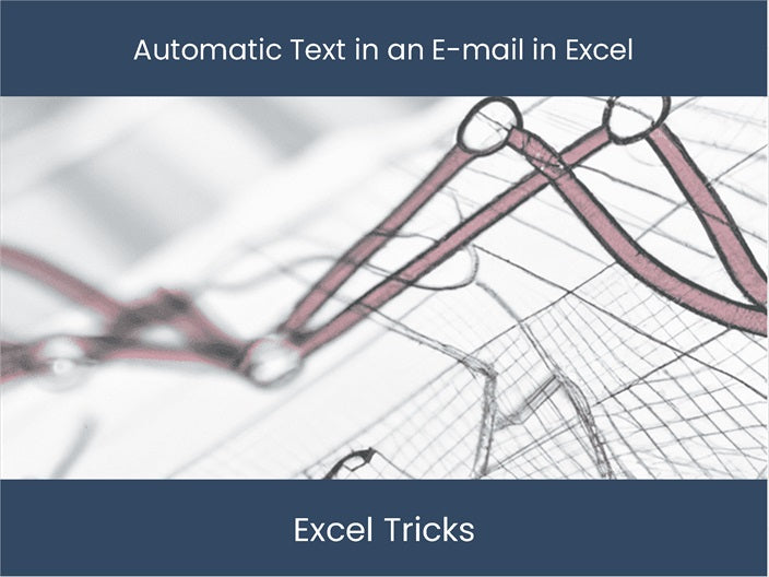 Get Automated Text in Email with Excel – DashboardsEXCEL.com
