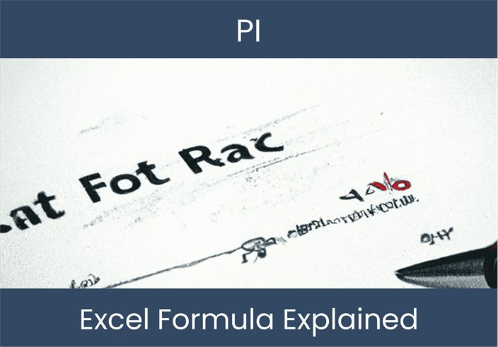 Excel -Formel erklärt - klares PI -Verständnis – DashboardsEXCEL.com