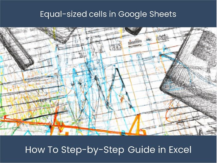 Master Google Sheets: Resize Cells Just Like a Pro – DashboardsEXCEL.com