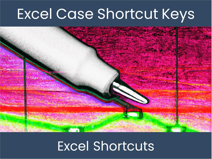 Boost your Excel productivity with quick case change shortcuts – DashboardsEXCEL.com