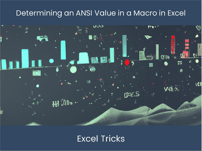 Find ANSI Values in Excel Macros – DashboardsEXCEL.com