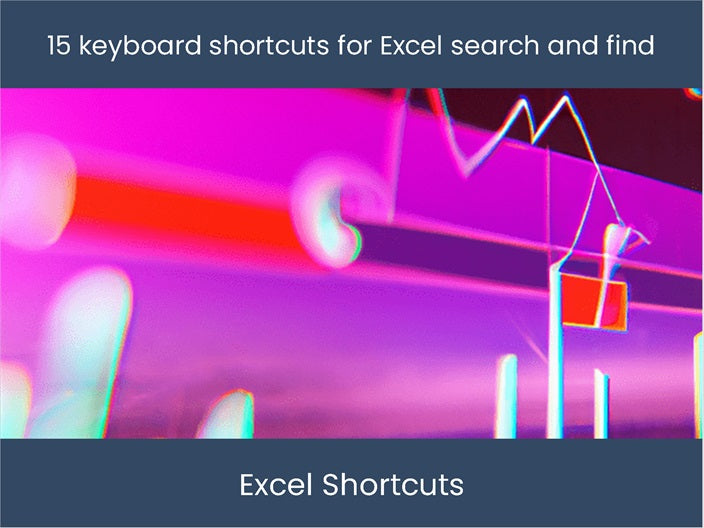 Master Excel's Search and Find with 15 Shortcuts! – excel-dashboards.com