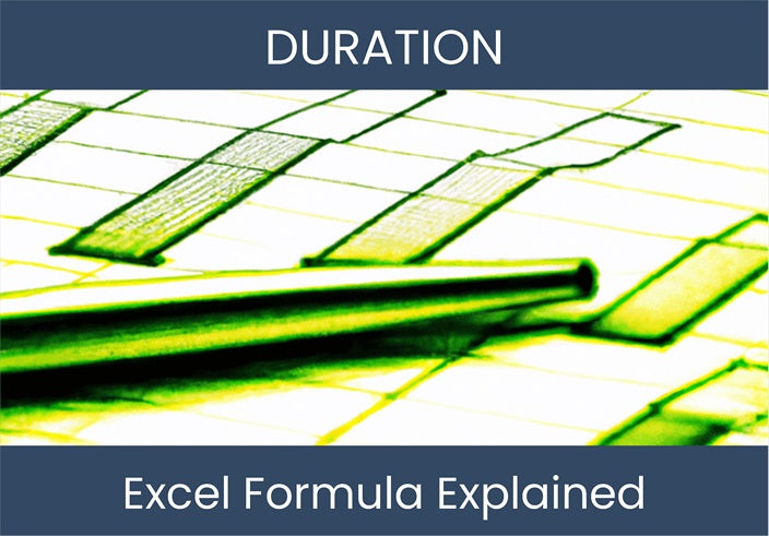DURATION: Excel Formula Explained | Excel Mastery – excel-dashboards.com