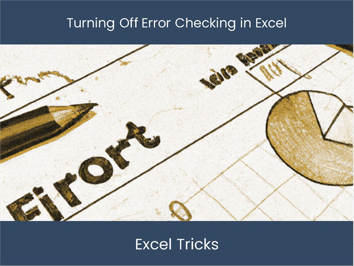 ¡Detener la comprobación de errores de Excel! – DashboardsEXCEL.com
