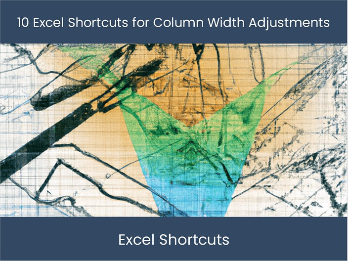Master Excel Column Width with 10 Time-Saving Shortcuts! – DashboardsEXCEL.com