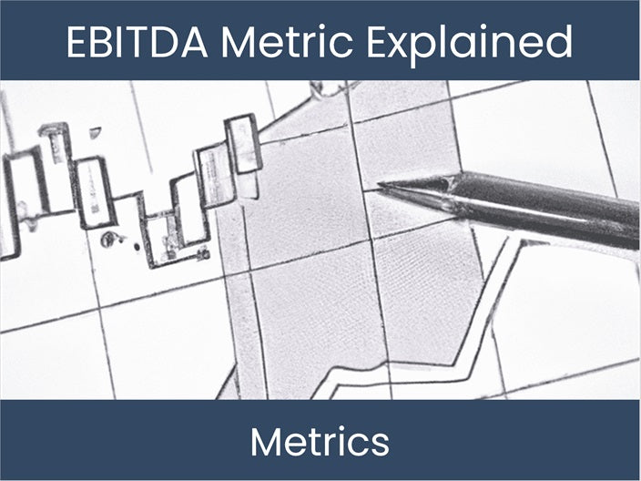 Learn EBITDA Metric- Boost Your Financial Knowledge – DashboardsEXCEL.com