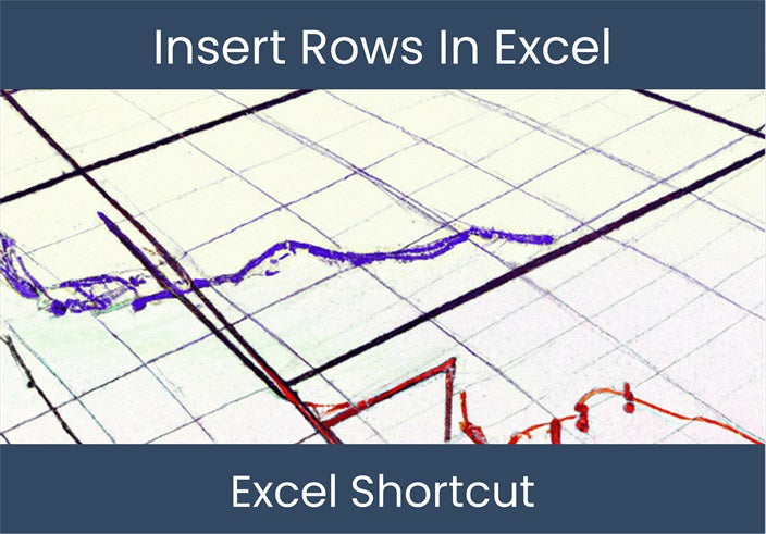Ultimate Excel Shortcut Guide: Insert Rows with Downloadable ...