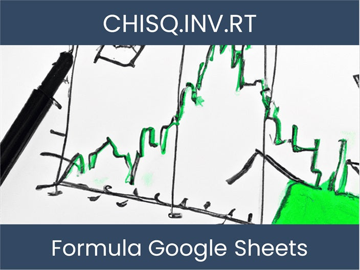 Google Sheets Formula: CHISQ.INV.RT Explained – DashboardsEXCEL.com