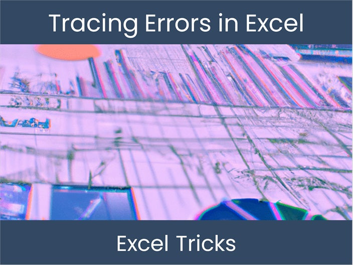 Excel Error Tracing Find And Fix Now Excel