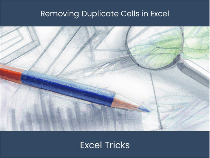 Remove Duplicate Cells in Excel - Fast & Easy – excel-dashboards.com