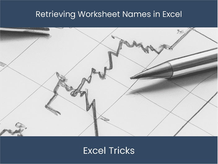 Discover How to Retrieve Excel Worksheet Names Today – DashboardsEXCEL.com