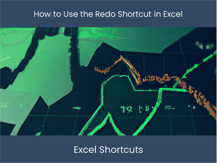 Master Excel's Redo Shortcut – DashboardsEXCEL.com