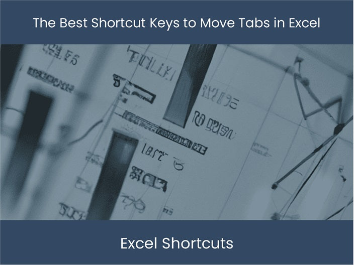 Best shortcut keys to move tabs in Excel - The efficient way ...