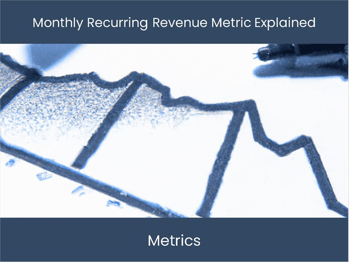 Monthly Recurring Revenue Metric Unveiled! Drive Your Business Growth ...