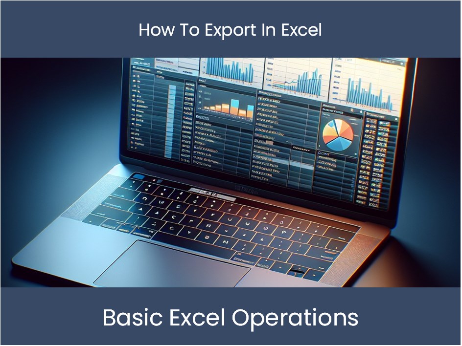 Excel -Tutorial: So exportieren Sie in Excel – DashboardsEXCEL.com