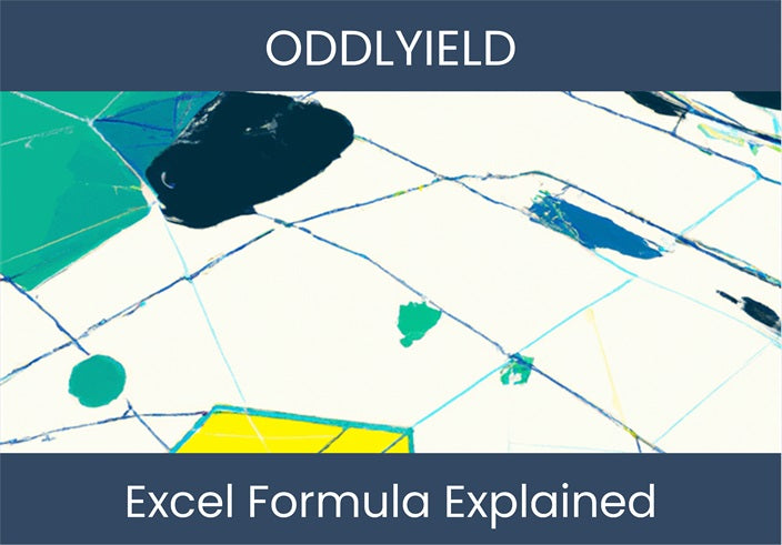 ODDLYIELD Excel Formula - Explained – DashboardsEXCEL.com