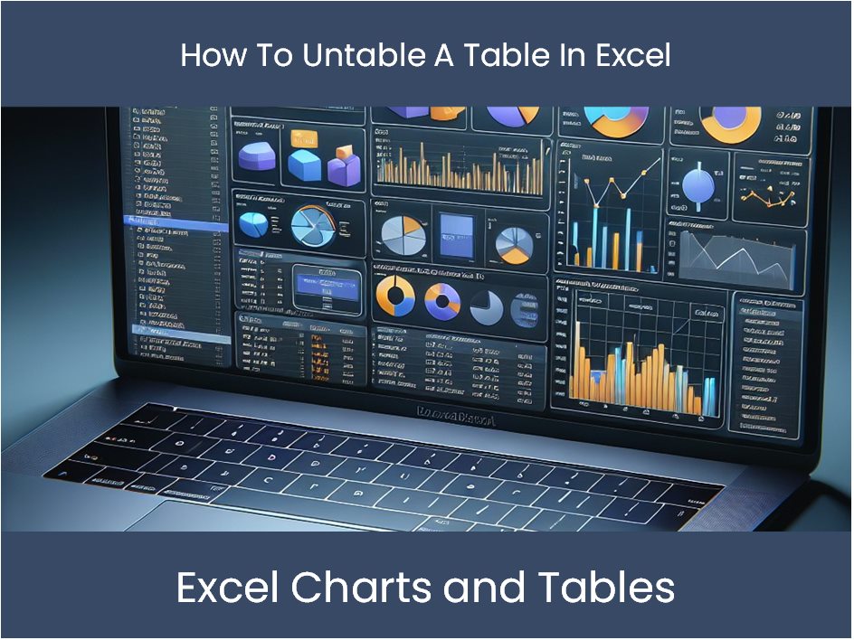 Excel Tutorial: How To Untable A Table In Excel – DashboardsEXCEL.com
