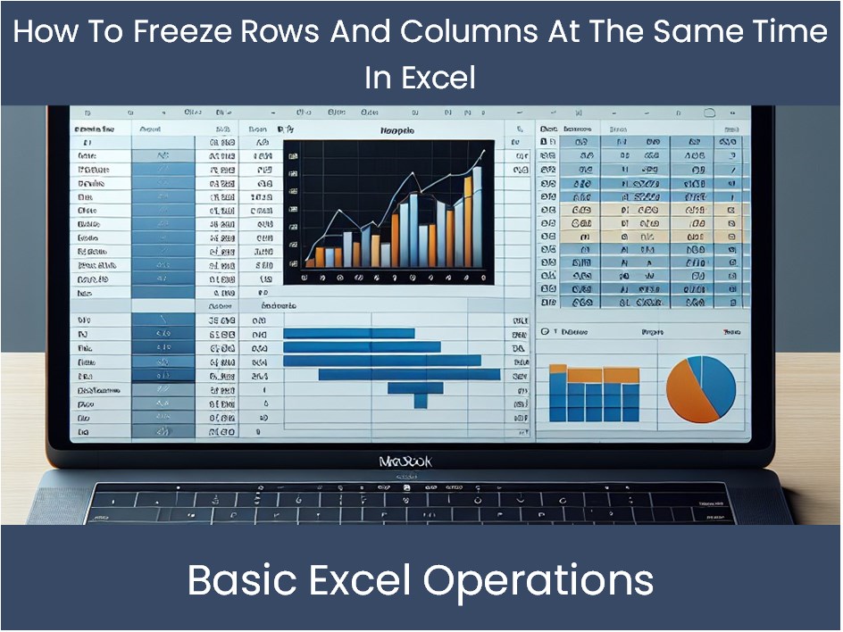 Tutorial de Excel: Cómo congelar filas y columnas al mismo tiempo en E – DashboardsEXCEL.com