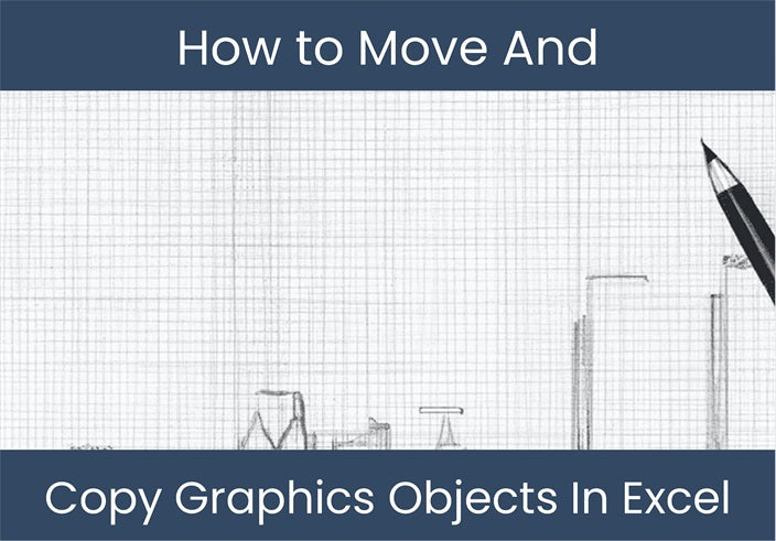 Move & Copy Graphics in Excel: Guide – DashboardsEXCEL.com