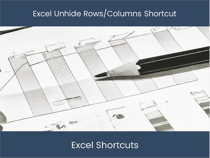 Unlock Hidden Rows or Columns with Excel Shortcut – DashboardsEXCEL.com