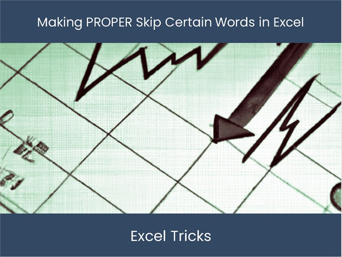 Excel Magic: Skip Unnecessary Words with PRO+ Feature! – excel ...