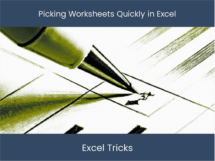 Quickly Pick Worksheets in Excel & Boost Your Efficiency! – excel ...