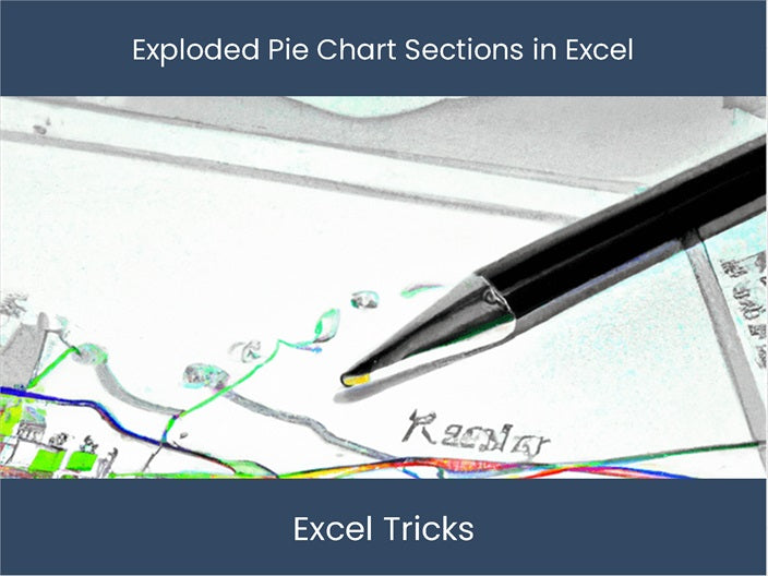 Exploded Pie Chart Sections Excel-10 Smart Tips – DashboardsEXCEL.com