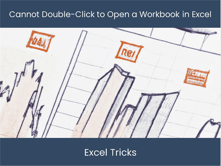 Cannot Open Excel Workbook Double Click Solution Excel