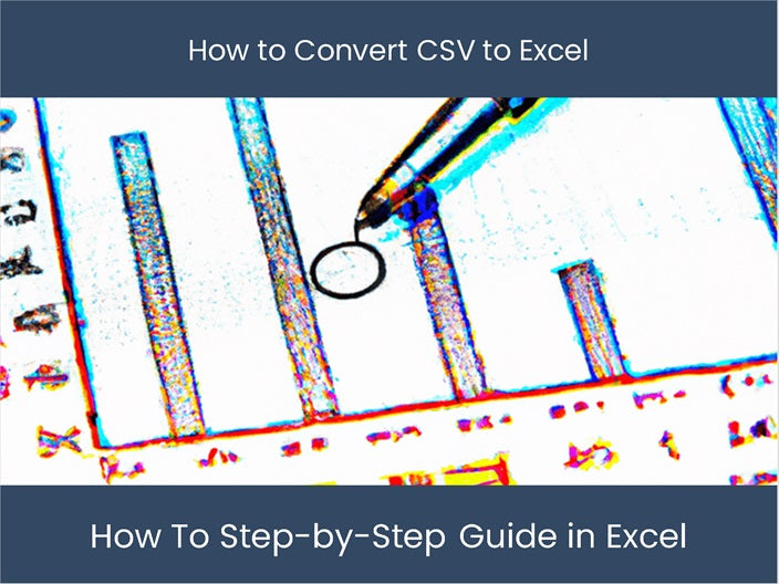Convert Csv To Excel Step By Step Guide Today Excel