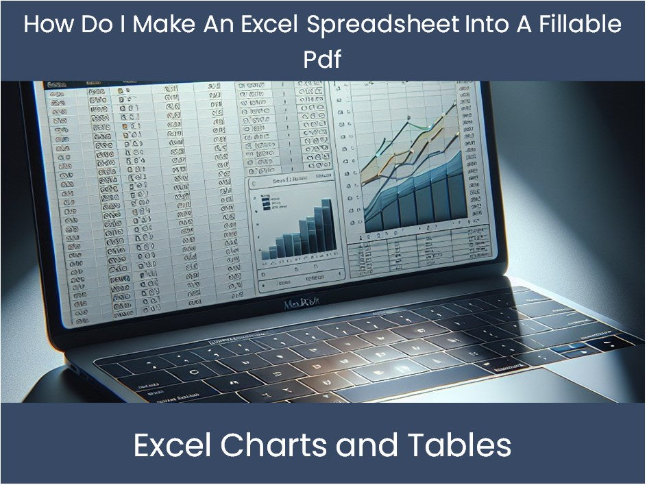 Excel -Tutorial: Wie mache ich eine Excel -Tabelle in ein füllbares PD ...