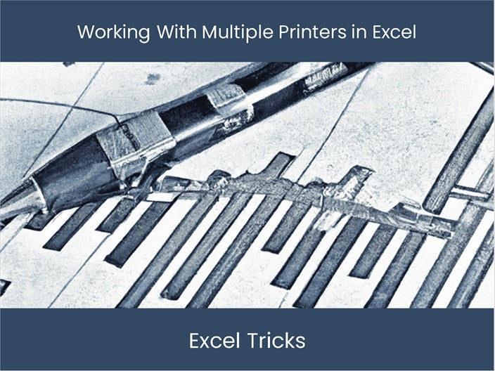 Boost Printing Efficiency with Multiple Printers in Excel ...