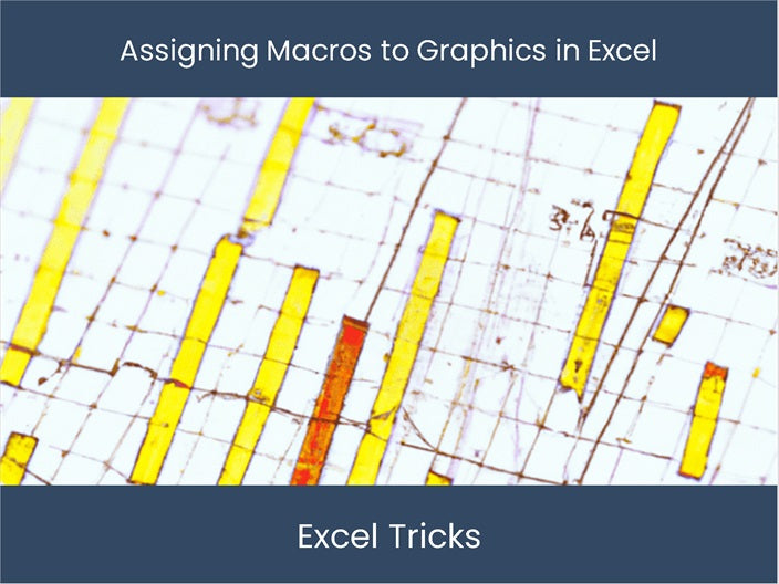 Attach Macros to Graphics in Excel Effortlessly – DashboardsEXCEL.com