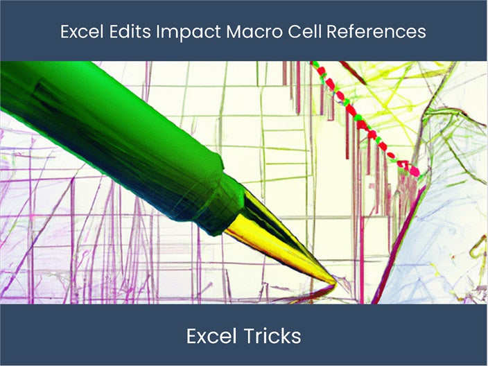 Maximize Excel Efficiency: Update Macro Cell References! – DashboardsEXCEL.com