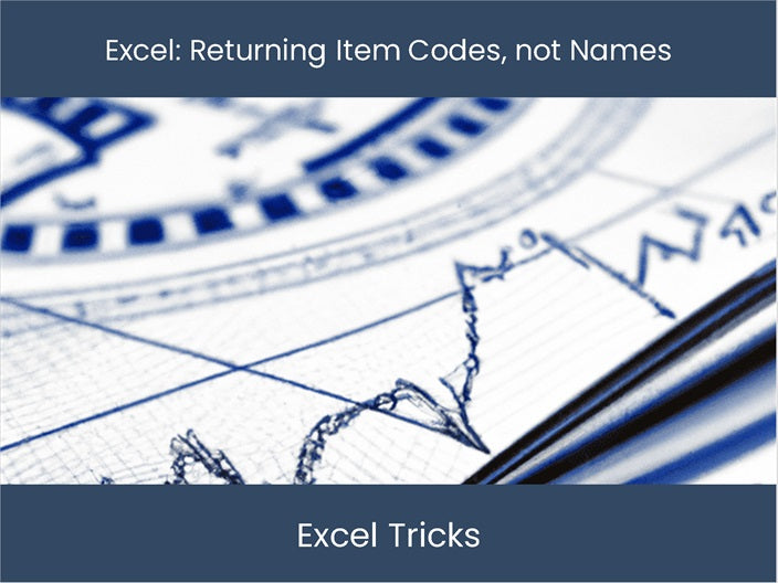 Easily Identify Items with Codes - Excel Returns – DashboardsEXCEL.com