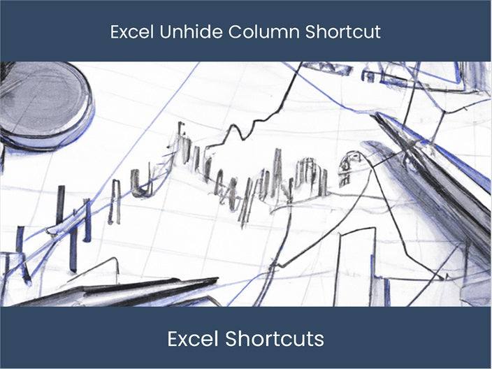 Unhide Excel Column: Top Shortcut to Know – excel-dashboards.com