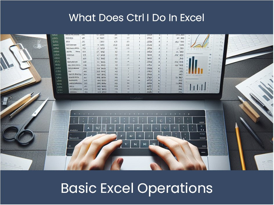 Excel Tutorial What Does Ctrl I Do In Excel Excel