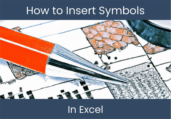Insert Symbols in Excel: Easy Guide – DashboardsEXCEL.com