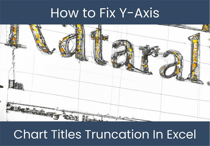 Excel : Fix Y-Axis Titles Truncation – DashboardsEXCEL.com