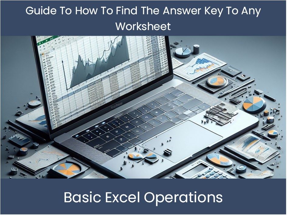 Guide To How To Find The Answer Key To Any Worksheet – DashboardsEXCEL.com