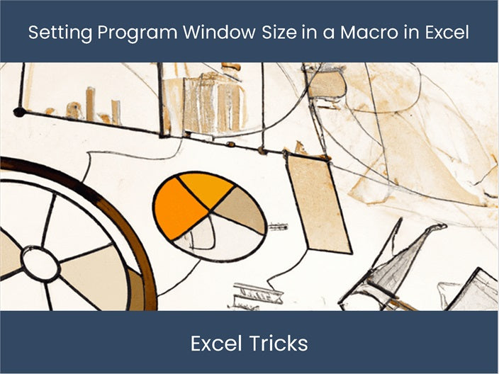 Resize Excel Program Window: Easy Macro Solution – DashboardsEXCEL.com
