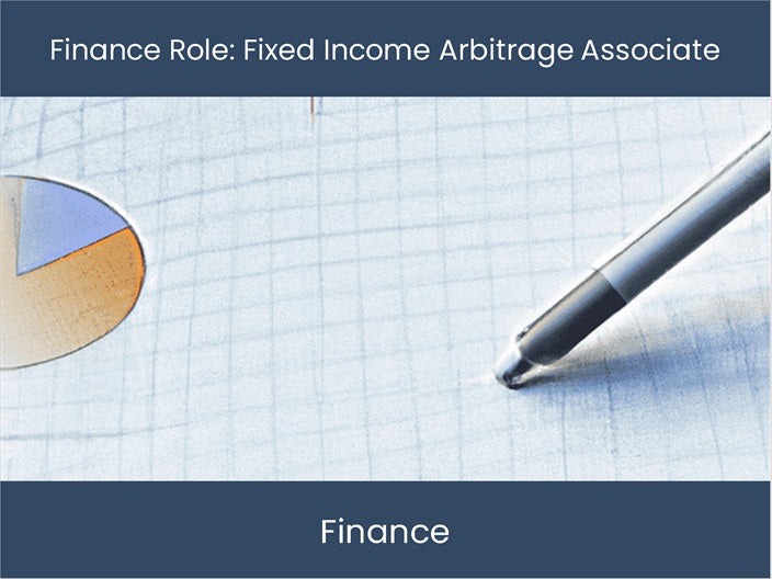 Become an expert in Fixed Income Arbitrage Associate and Finance Roles ...