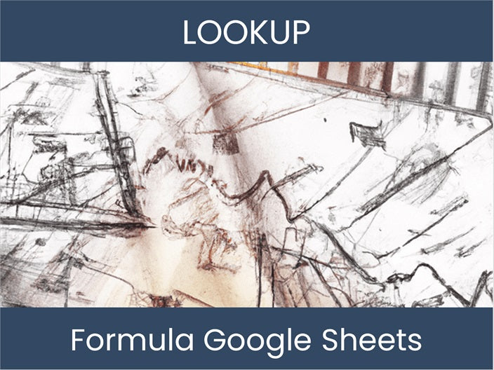 Find Out How to Master Google Sheets Formulas: Lookup Explained – excel ...